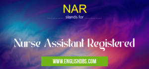 Understanding the Meaning of NAR in Healthcare and Nursing